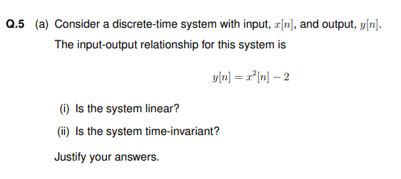 Solved 5 (a) Consider a discrete-time system with input, | Chegg.com