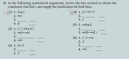 Solved In the following symbolized arguments, derive the | Chegg.com