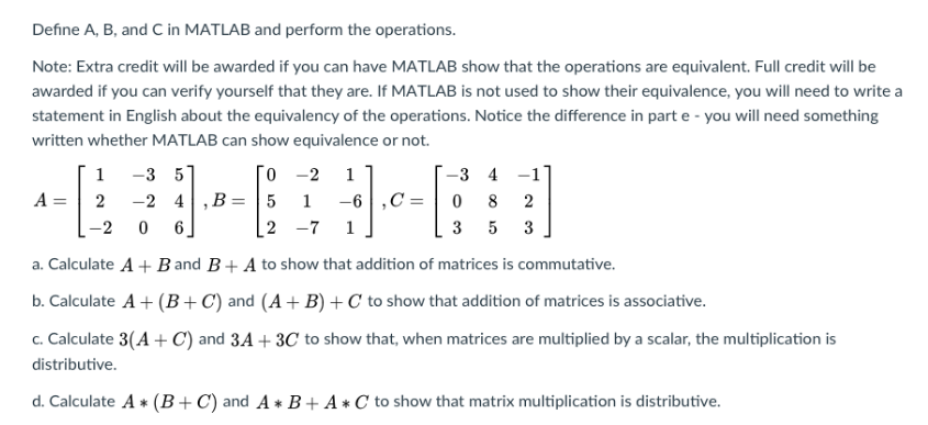 Solved Define A, B, and C in MATLAB and perform the | Chegg.com