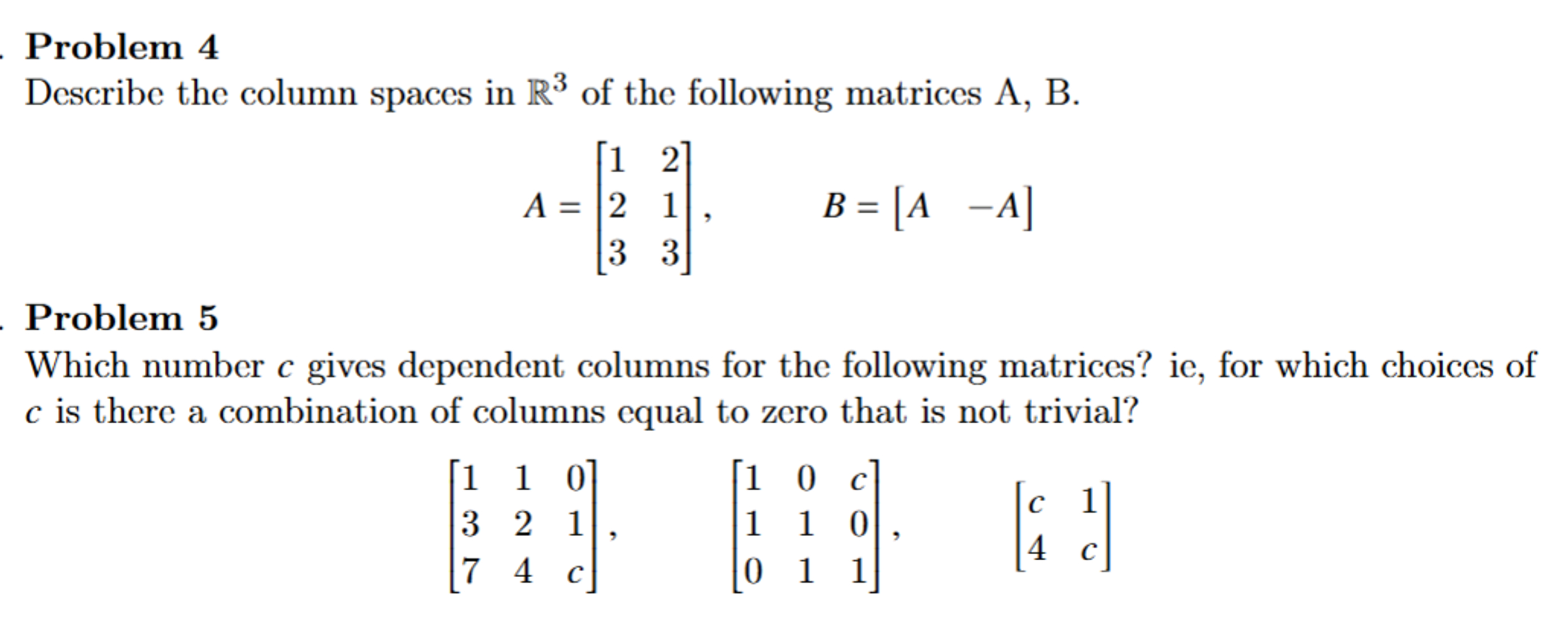 Solved 1)Describe the column spaces in R3 ﻿of the following | Chegg.com