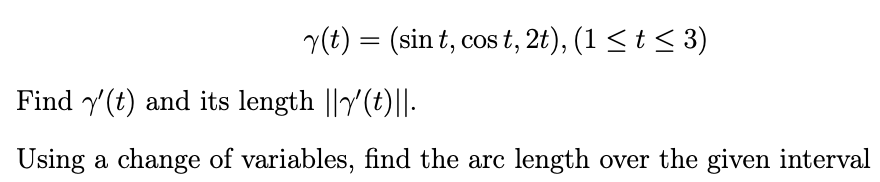 Solved 7(t) = (sint, cost, 2t), (1 | Chegg.com