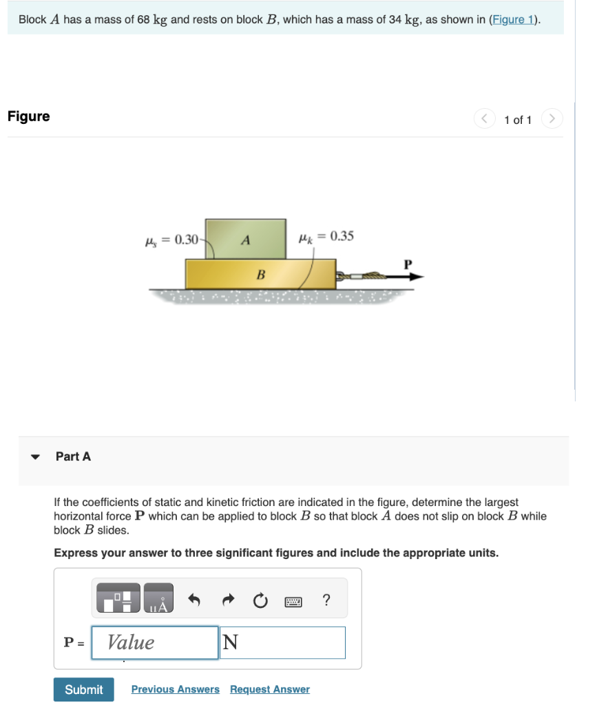 Solved Block A has a mass of 68 kg and rests on block B, | Chegg.com