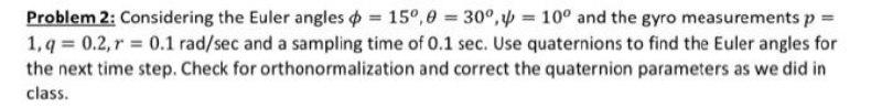 Solved Problem 2: Considering the Euler angles = 150,0 = | Chegg.com