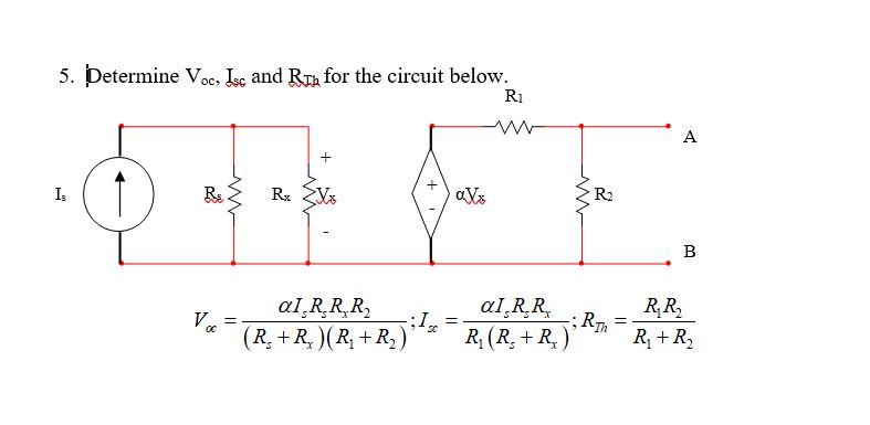 Solved 5. Determine Voc, Isc and Rin for the circuit below. | Chegg.com