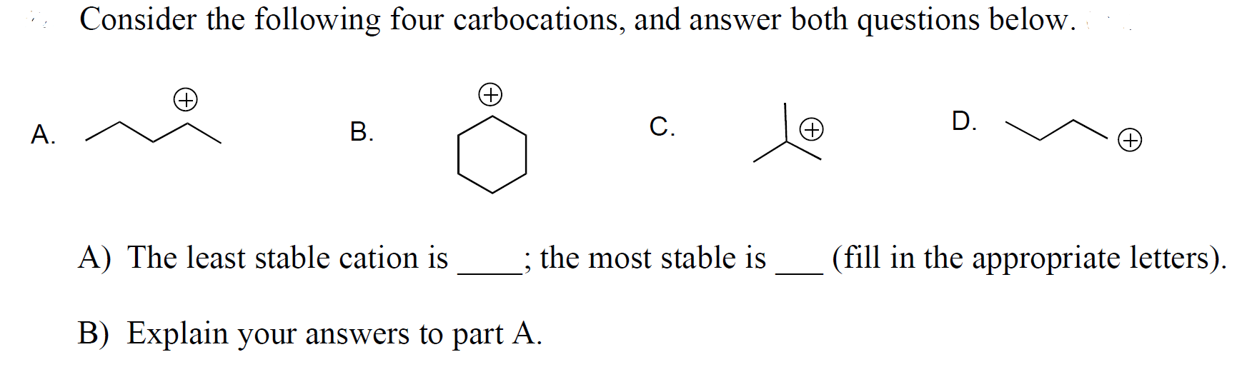 Solved Consider the following four carbocations, and answer | Chegg.com