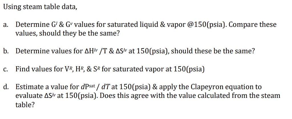 Using steam table d ata, a. Determine G' & Gv values | Chegg.com