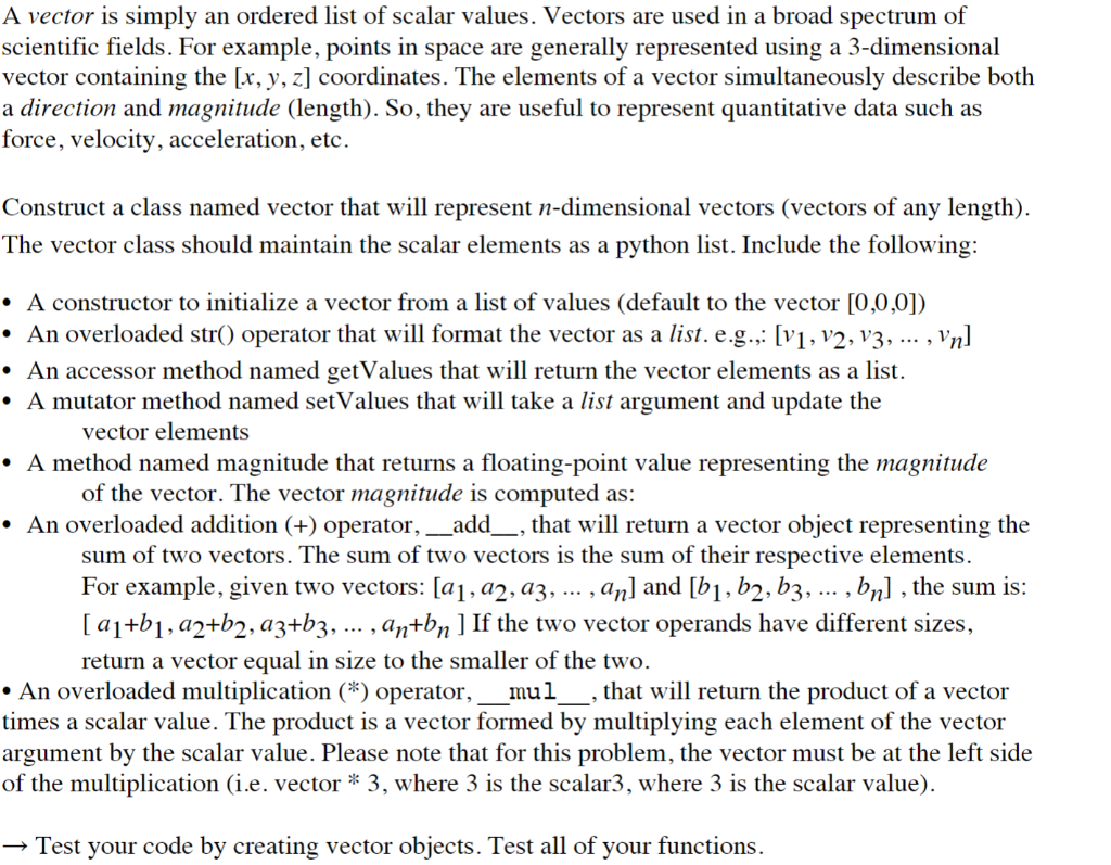 Solved A vector is simply an ordered list of scalar values. | Chegg.com