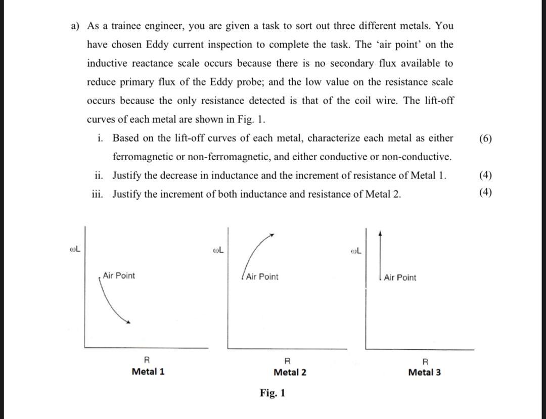 Solved a) As a trainee engineer, you are given a task to | Chegg.com