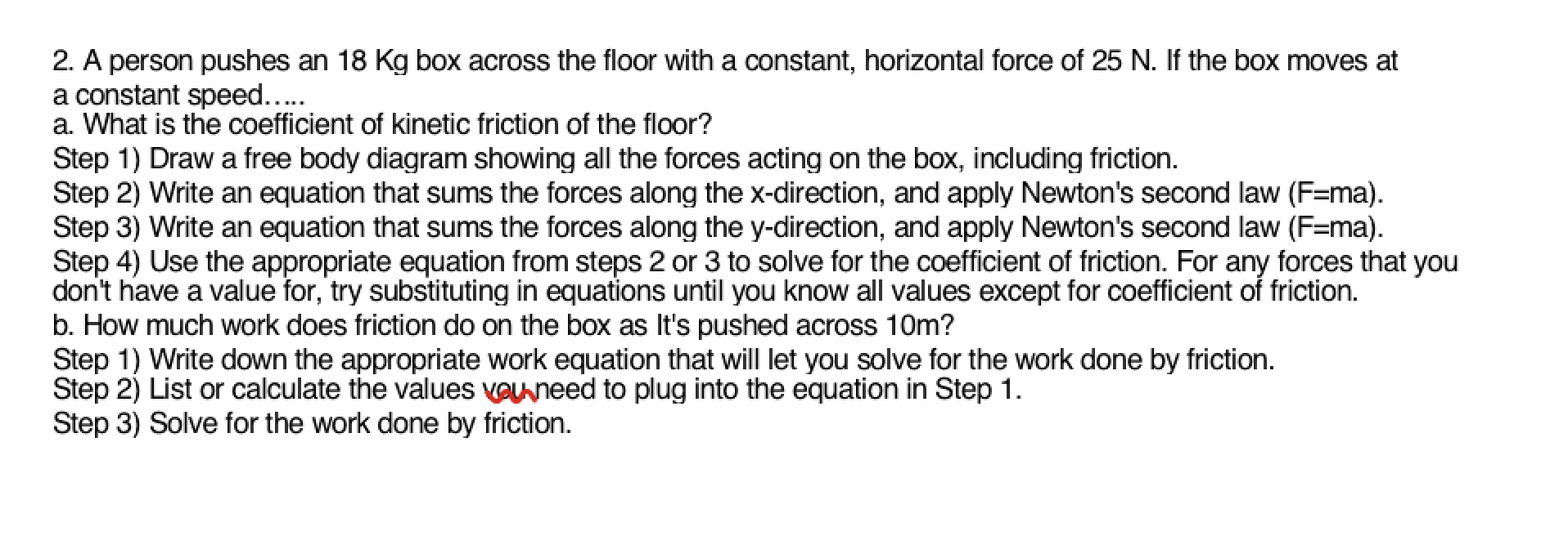 Solved 2. A person pushes an 18Kg box across the floor with | Chegg.com