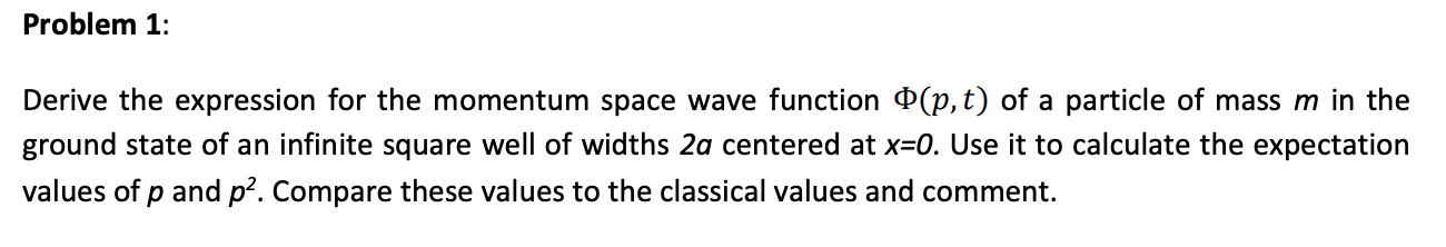 Solved Problem 1: Derive the expression for the momentum | Chegg.com