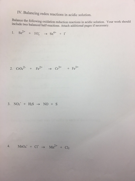 Solved IV. Balancing redox reactions in acidic solution. | Chegg.com