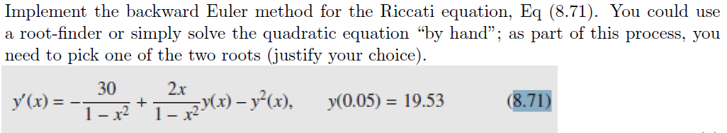 Solved Implement the backward Euler method for the Riccati | Chegg.com