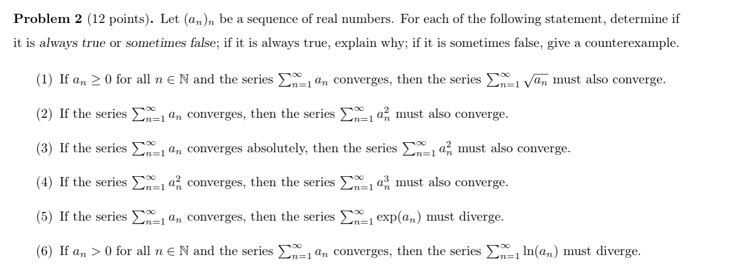 Solved Problem 2 (12 points). Let (an)n be a sequence of | Chegg.com