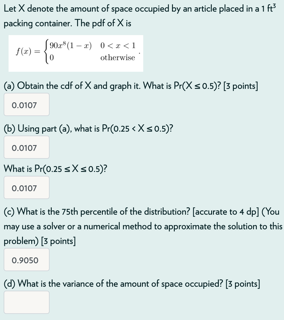 [Solved]: Let ( X ) denote the amount of space occupied