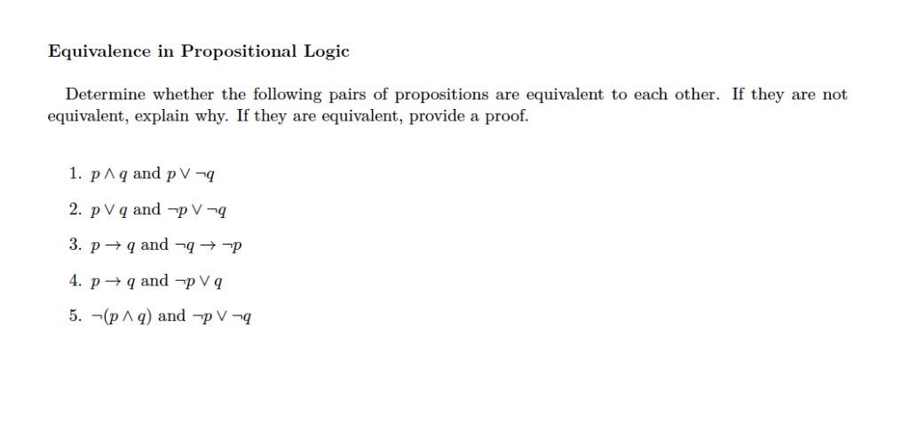 Solved Equivalence in Propositional Logic Determine whether | Chegg.com
