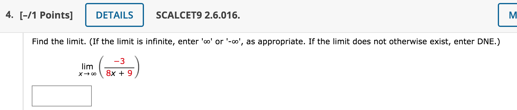 Solved -11 Points] SCALCET9 2.6.016. limx→∞(8x+9−3) | Chegg.com