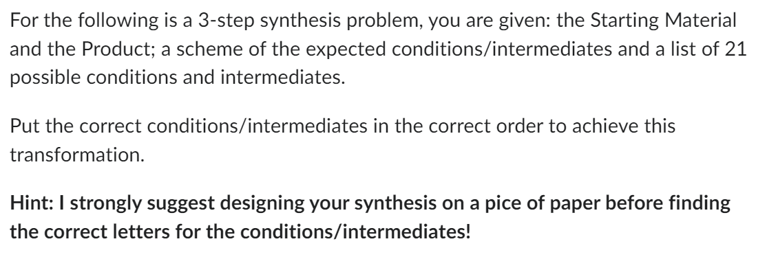 Solved For the following is a 3-step synthesis problem, you | Chegg.com