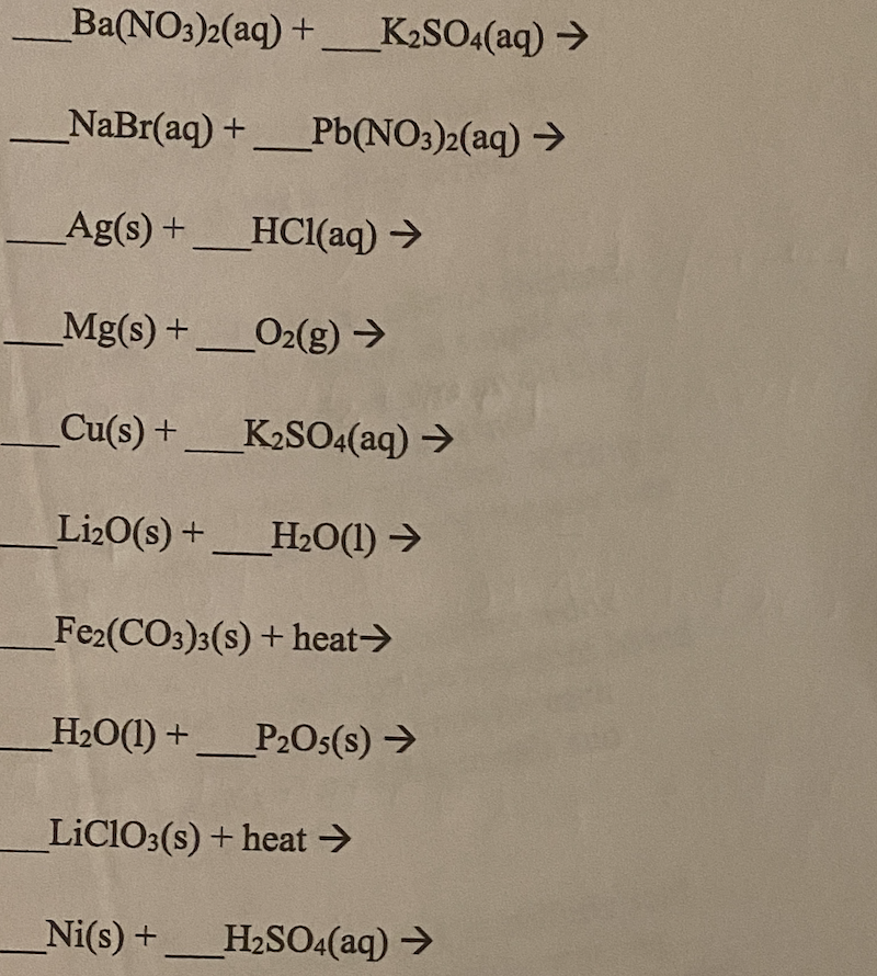 Solved Ba(NO3)2(aq) + K₂SO4(aq) → NaBr(aq) + Pb(NO3)2(aq) → | Chegg.com