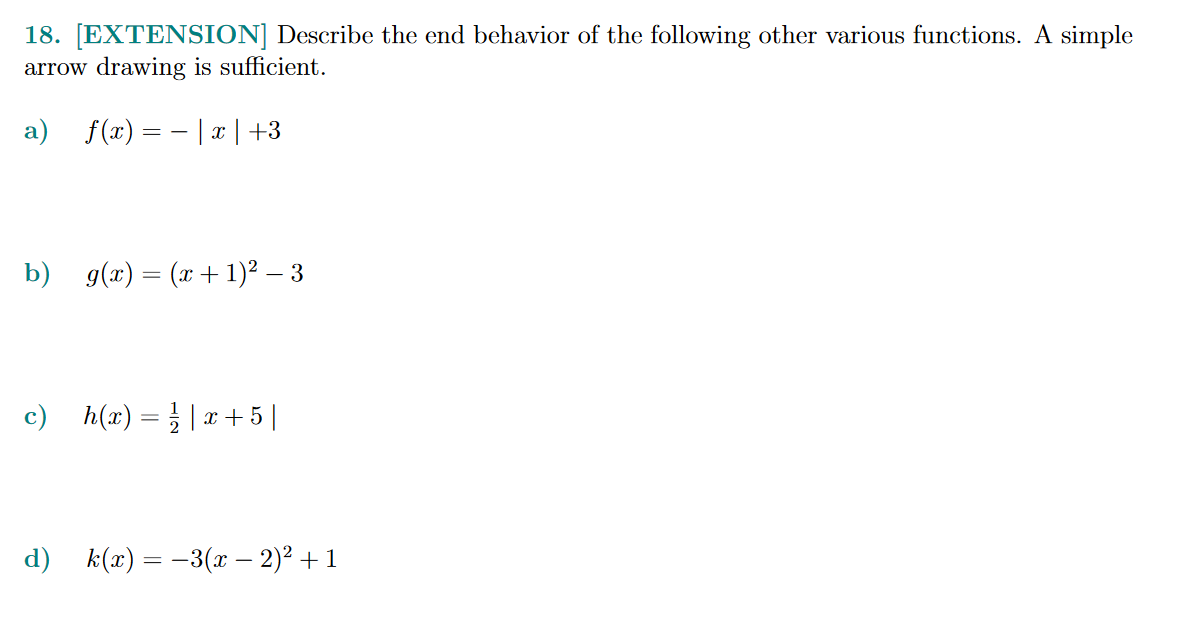 Solved 18. [EXTENSION] Describe the end behavior of the | Chegg.com