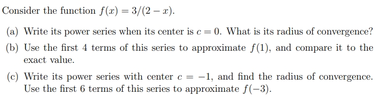 Solved Consider the function f(x)=3/(2−x). (a) Write its | Chegg.com