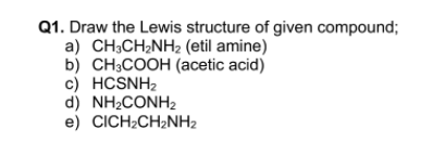 Solved Q1. Draw the Lewis structure of given compound; a) | Chegg.com