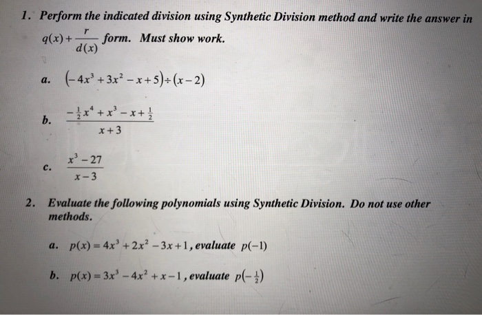 Solved 1. Perform the indicated division using Synthetic | Chegg.com