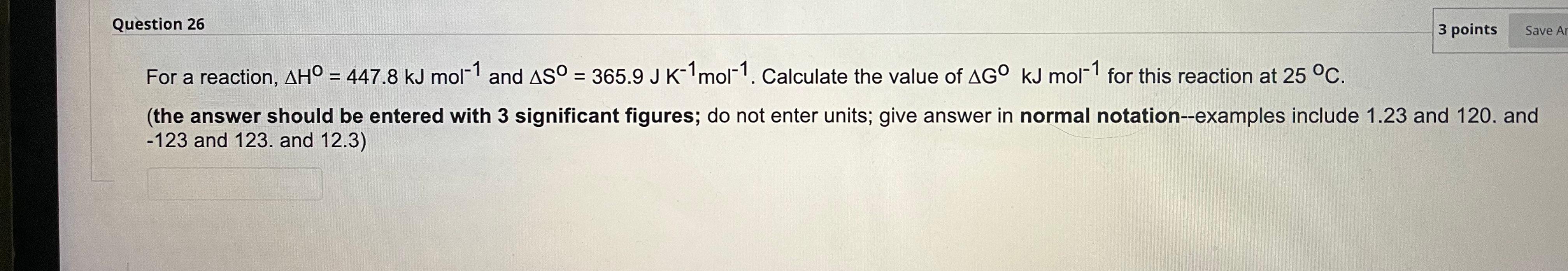 Solved Question 26 3 points Save Ar For a reaction, AHO = | Chegg.com