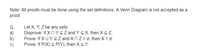 Solved Note: All proofs must be done using the set | Chegg.com