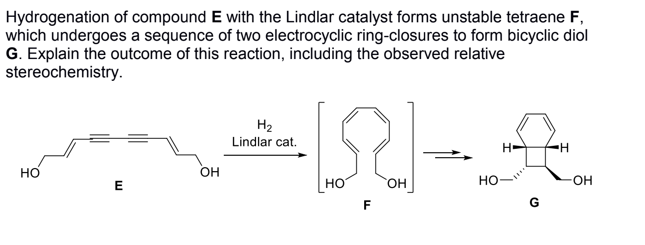 Solved Hydrogenation of compound E with the Lindlar catalyst | Chegg.com