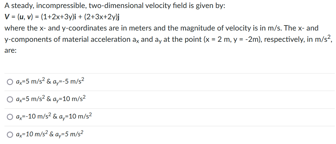 Solved A steady, incompressible, two-dimensional velocity | Chegg.com