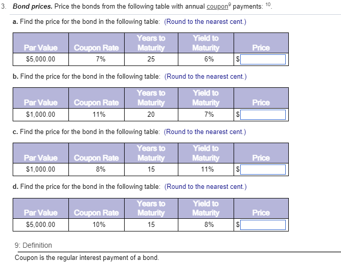 Solved Bond prices. Price the bonds from the following table | Chegg.com