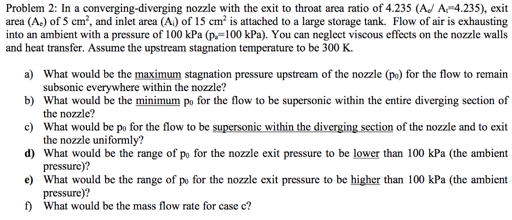 Solved Problem 2: In a converging-diverging nozzle with the | Chegg.com