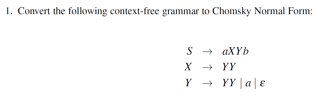 Solved 1. Convert the following context-free grammar to | Chegg.com
