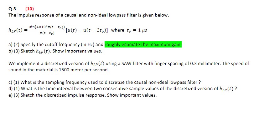Solved Q.3 (10)The impulse response of a causal and | Chegg.com
