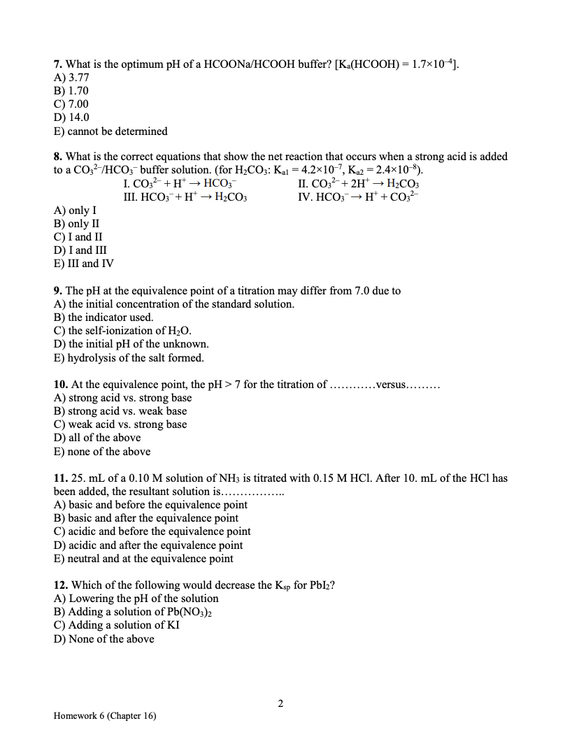 Solved 7. What is the optimum pH of a HCOONa/HCOOH buffer? | Chegg.com