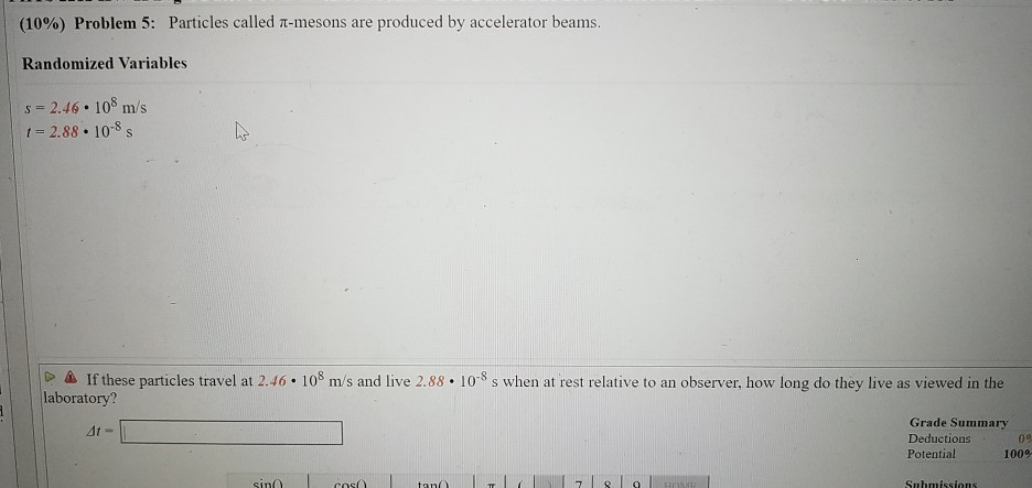 Solved (10%) Problem 5: Particles called it-mesons are | Chegg.com