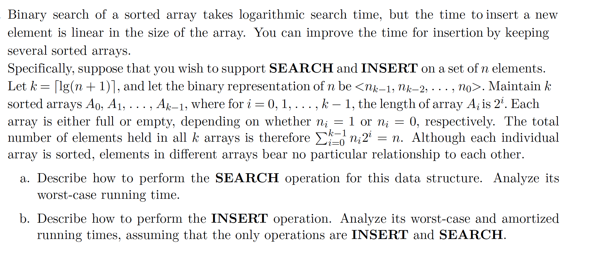 Solved Binary search of ﻿a sorted array takes logarithmic | Chegg.com