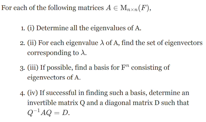 Solved For each of the following matrices A E Mnxn(F), 1. | Chegg.com