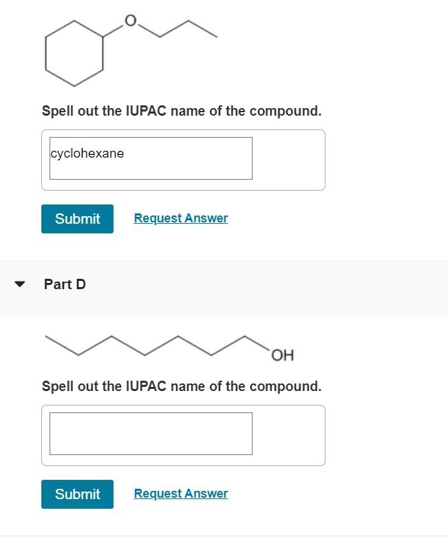 Solved Spell out the IUPAC name of the compound. Part D | Chegg.com
