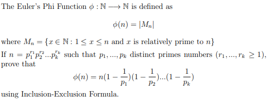 Solved The Euler's Phi Function 0:N +N is defined as 6(n) = | Chegg.com