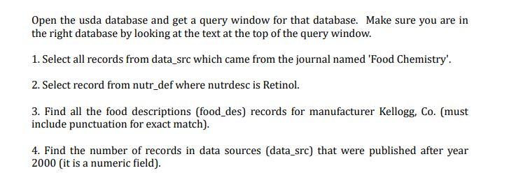 Solved Open the usda database and get a query window for | Chegg.com