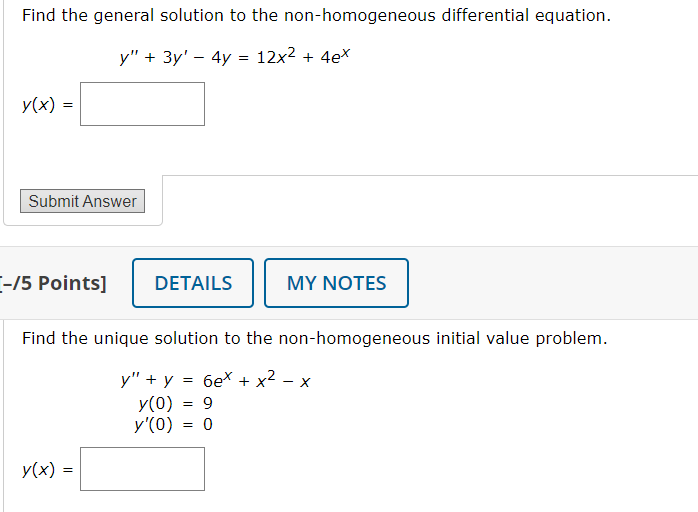 Solved Find the general solution to the non-homogeneous | Chegg.com