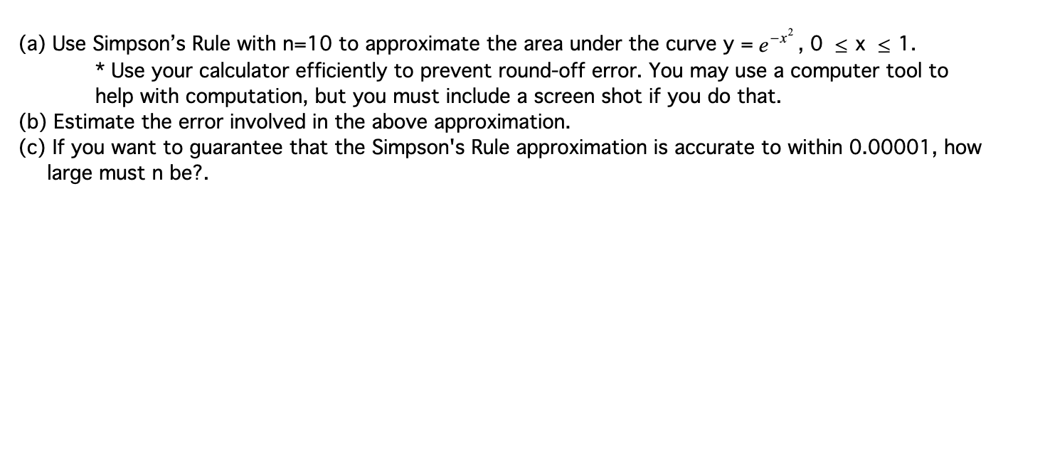 Solved (a) Use Simpson's Rule with n=10 to approximate the | Chegg.com