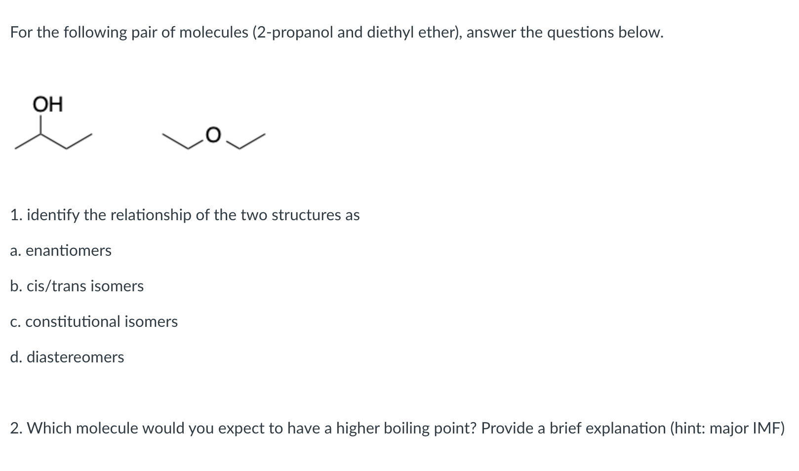 Solved For the following pair of molecules (2-propanol and | Chegg.com