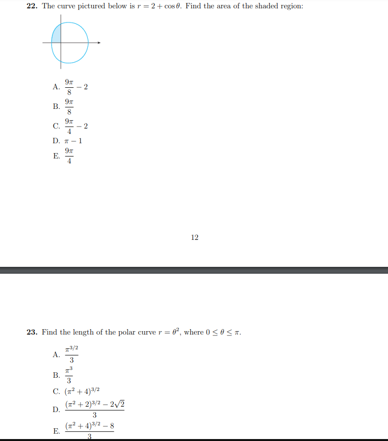 Solved 22. The curve pictured below is r = 2 + cos. Find the | Chegg.com