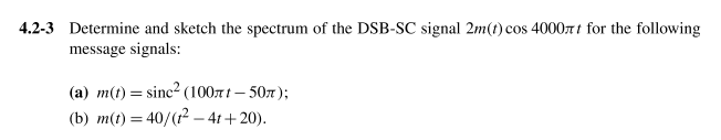 Solved 2 3 Determine And Sketch The Spectrum Of The Dsb Sc