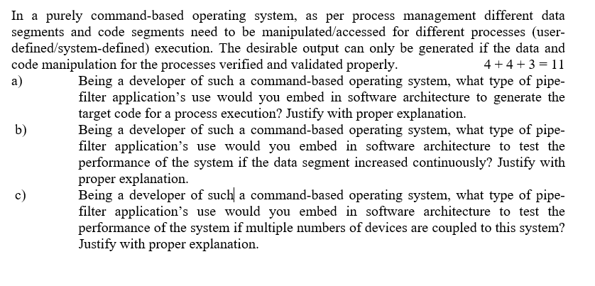 Solved In a purely command-based operating system, as per | Chegg.com