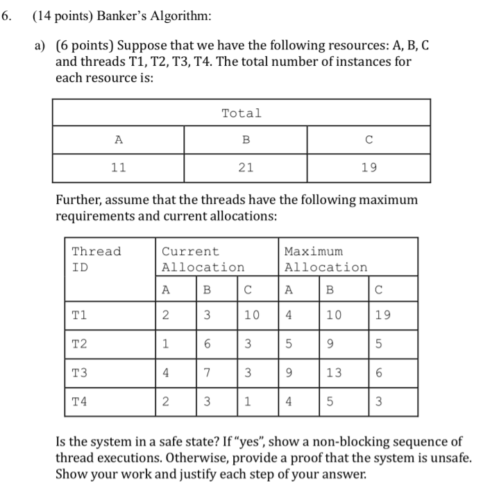 Solved 6. (14 points) Banker's Algorithm: a) (6 points) | Chegg.com