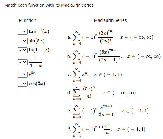 Solved Match each function with its Maclaurin series. | Chegg.com