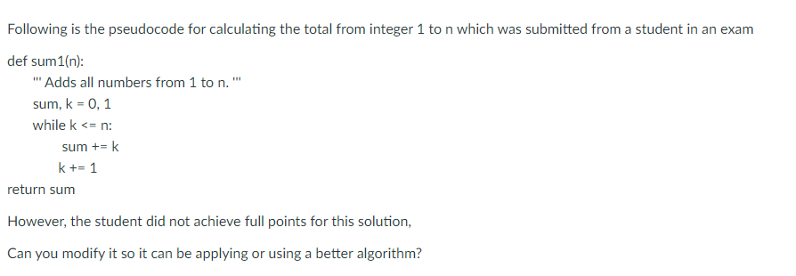 Solved Following is the pseudocode for calculating the total | Chegg.com